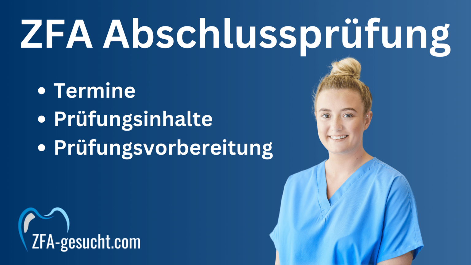 ZFA Abschlussprüfung 2025 - Prüfungsvorbereitung ZFA