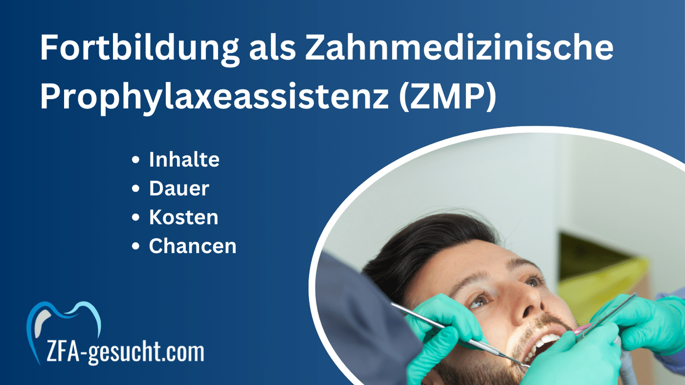 ZMP Fortbildung: Zahnmedizinische Prophylaxeassistenz